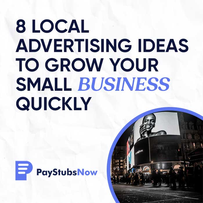 8 Local Advertising Ideas to Grow Your Small Business Quickly