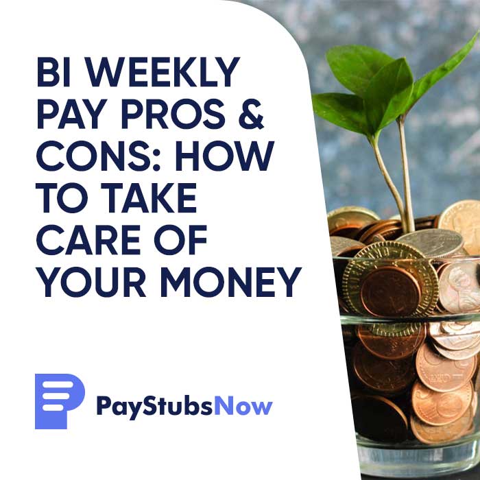 Bi Weekly Pay Pros and Cons: How to Take care of your money